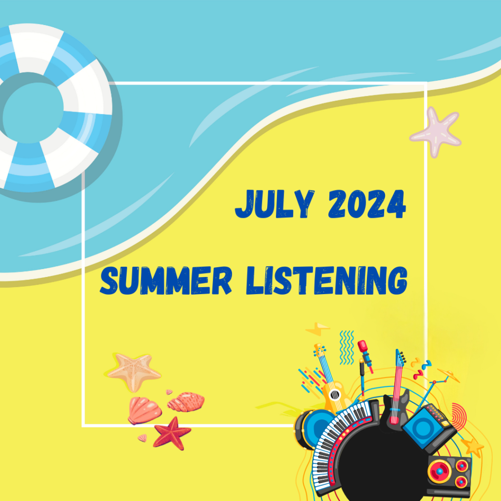 Summer Listening July 2024 - Paloma Piano